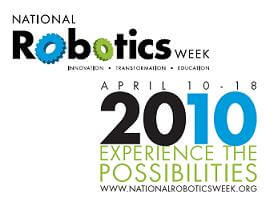 First Annual National Robotics Week Is in Full Swing in US